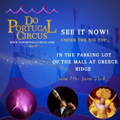 Do Portugal Circus | The Mall at Greece Ridge